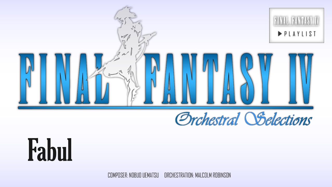 Final Fantasy IV - Fabul (Orchestral Remix) - YouTube