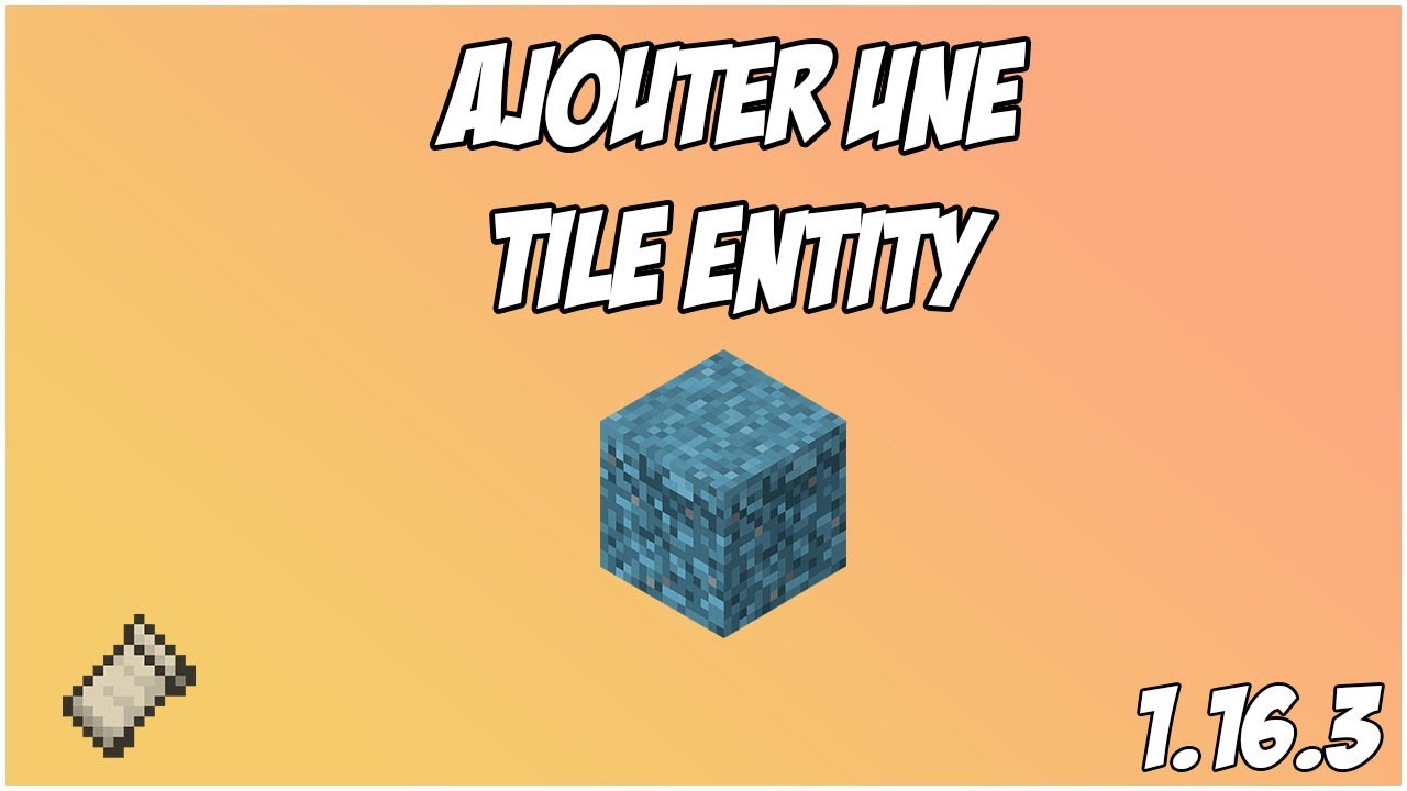 AJOUTER UNE TILE ENTITY DANS MINECRAFT (FABRIC 1.16.3) - YouTube