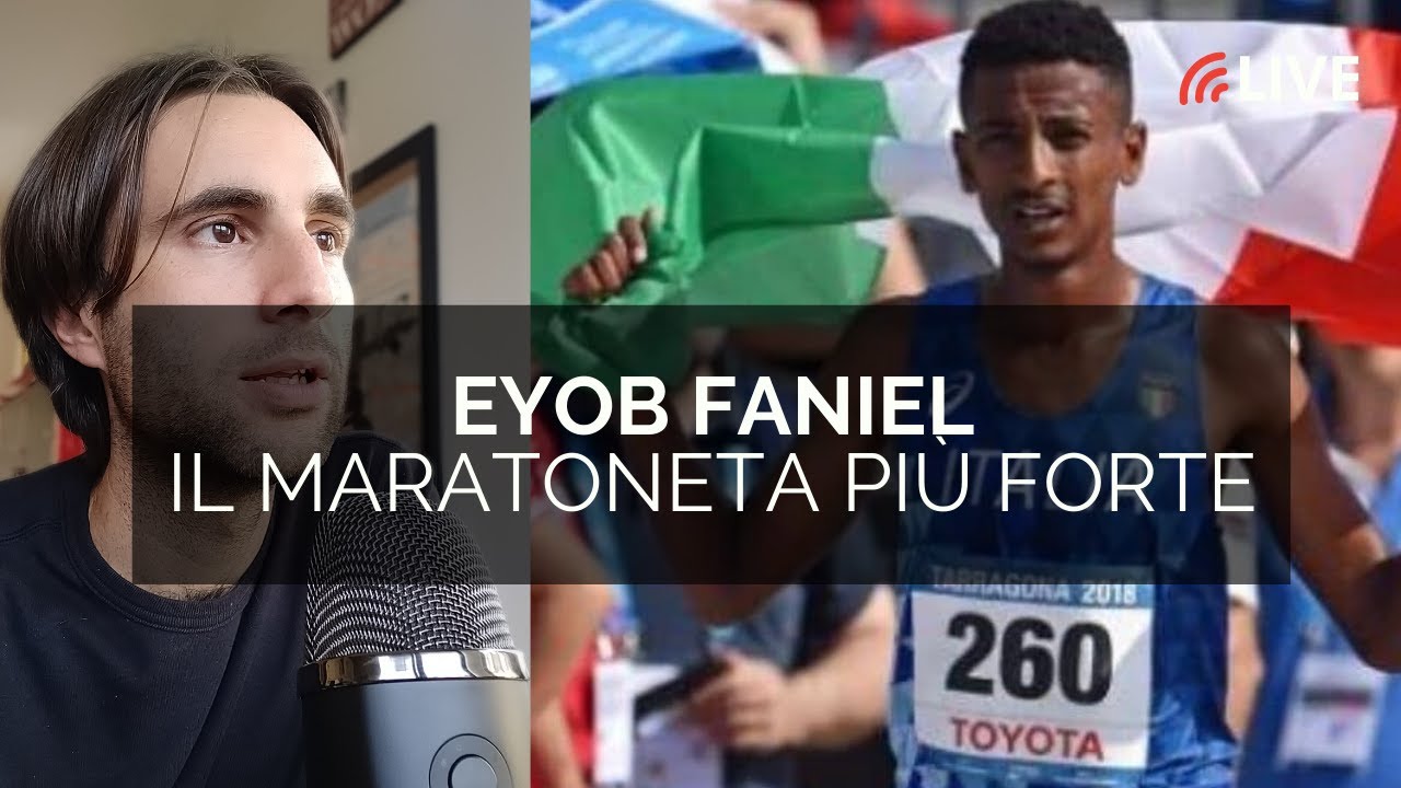 Eyob Faniel: Il Maratoneta Italiano più forte - YouTube