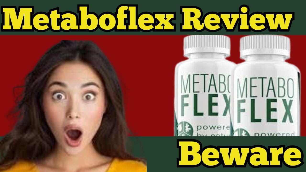 Metabo Flex – Important Warnings and Review (2025) – Weight Loss ...