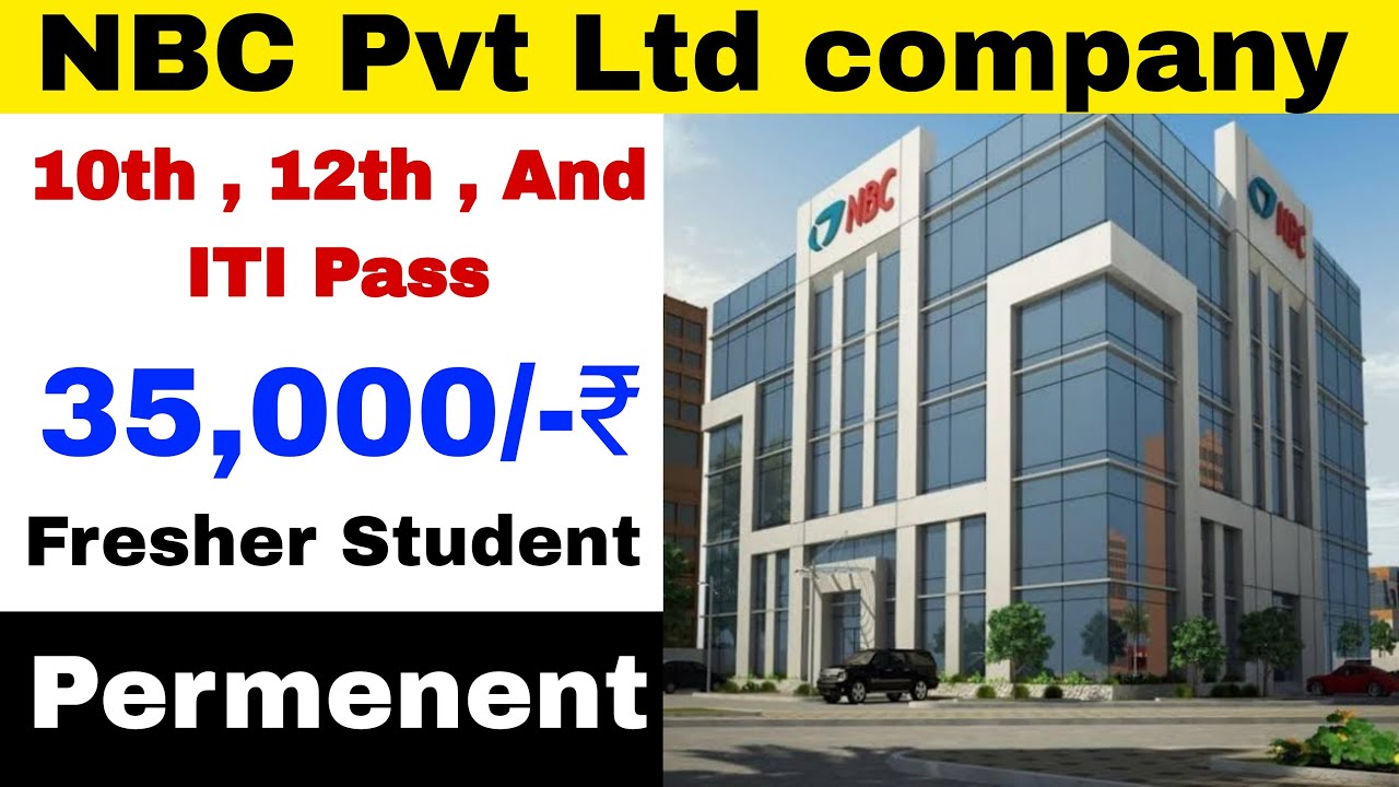 NBC INDIAN LIMITED Parmanent Job 2025 - YouTube