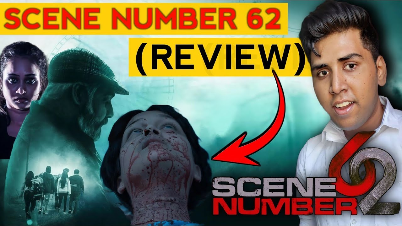 SCENE NUMBER 62 (2024) Hindi Movie REVIEW - Sameer Movie REVIEW - YouTube