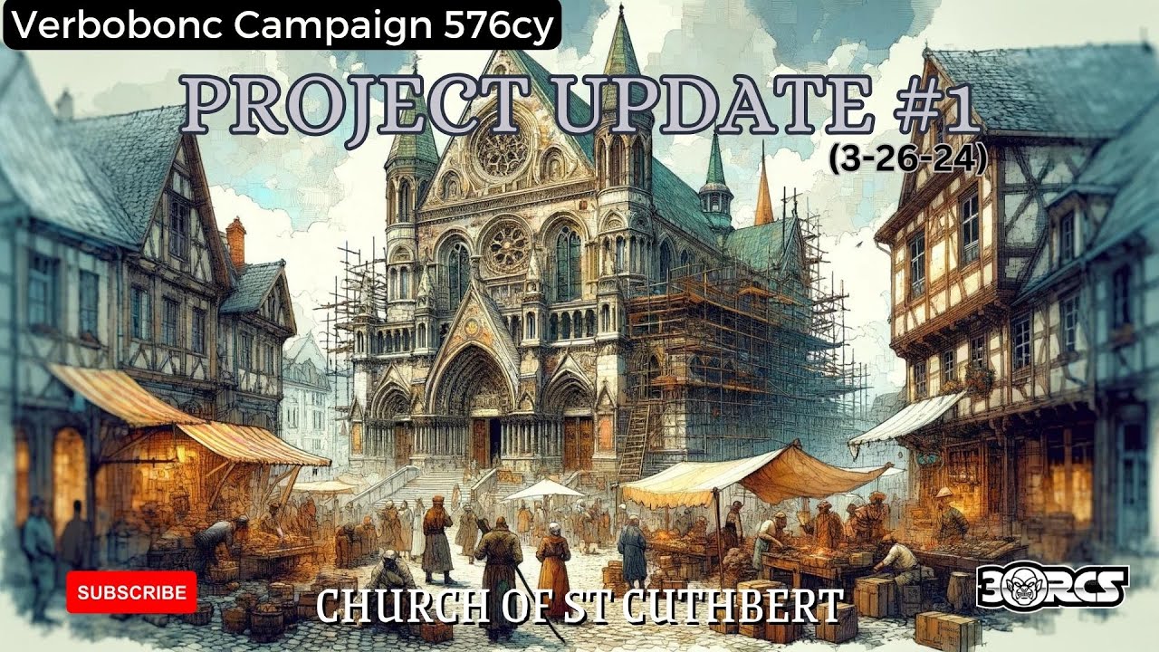 Verbobonc Campaign 576cy Update#1 (3-16-24) Dive into the Heart of ...
