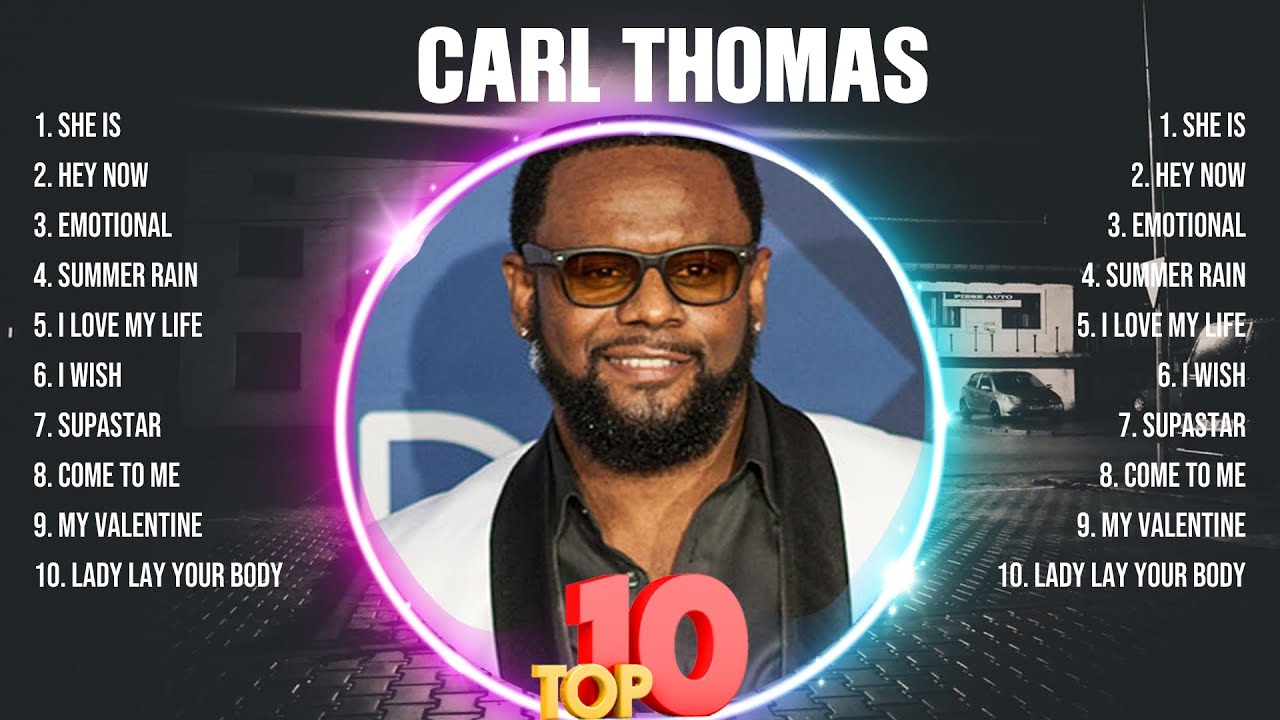 Carl Thomas Greatest Hits Full Album ️ Top Songs Full Album ️ Top 10 ...