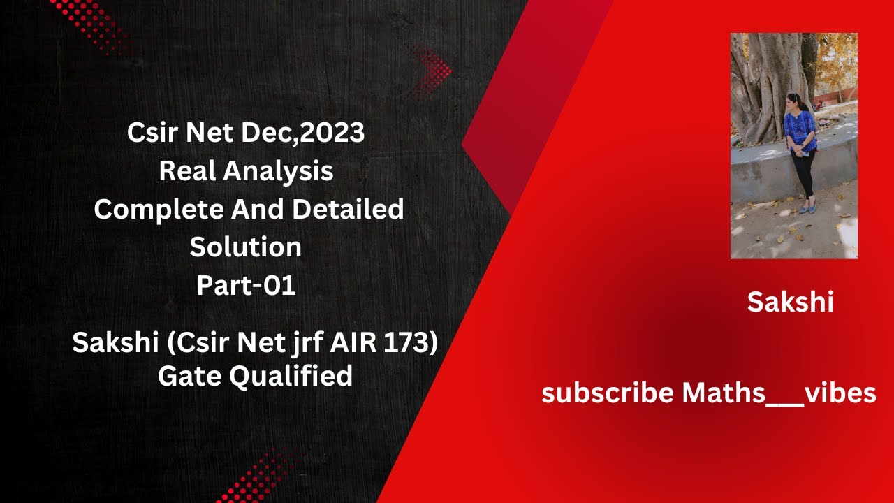 Csir Net Dec2023 Real Analysis Complete Solution Part 01 Csir Mathematics Realanalysis