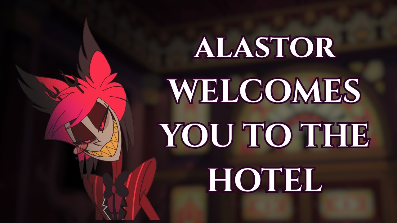 Welcome to the Hazbin Hotel | Alastor X Listener ASMR Roleplay (Comfort ...