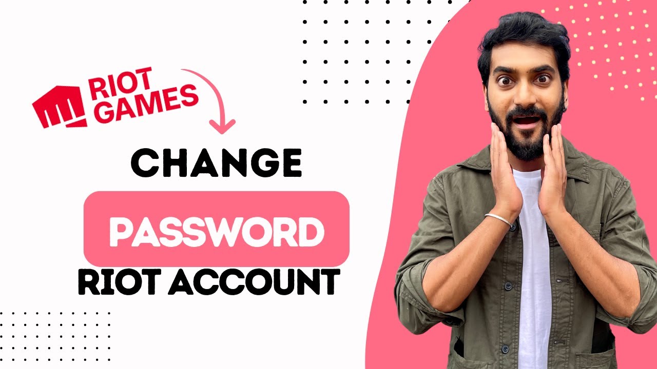 How to Change Password in Riot Games Account (Best Method) - YouTube