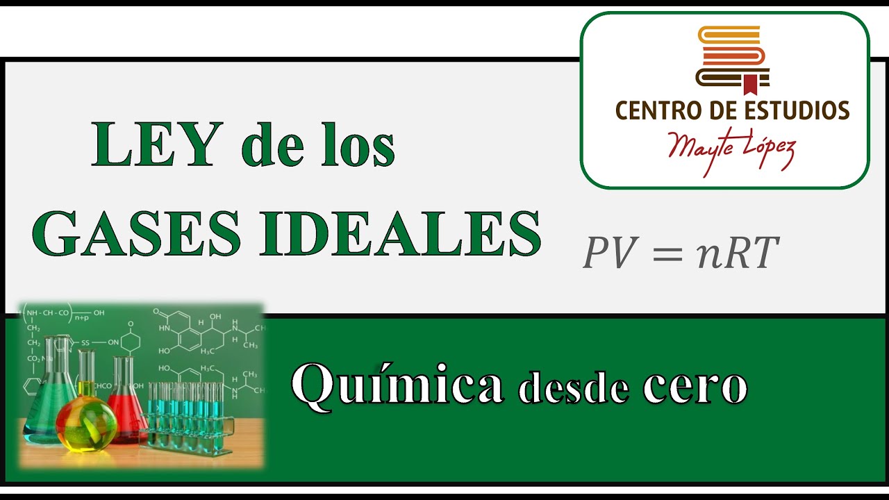 LEY de los GASES IDEALES. PV=nRT - YouTube