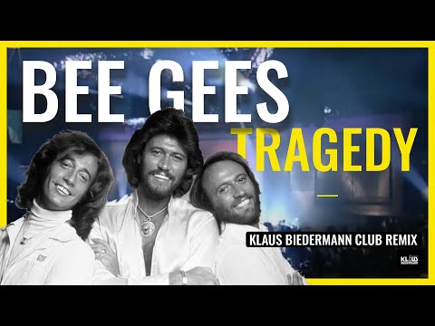 Bee Gees - Tragedy (Klaus Biedermann Club Remix) (2020)