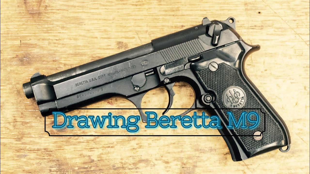 Drawing Beretta M9 - YouTube