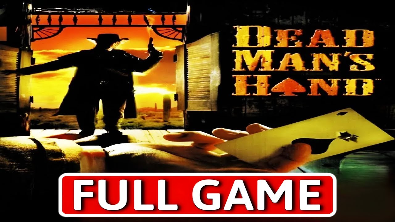 Dead Man's Hand - FULL GAME Walkthrough Longplay - YouTube