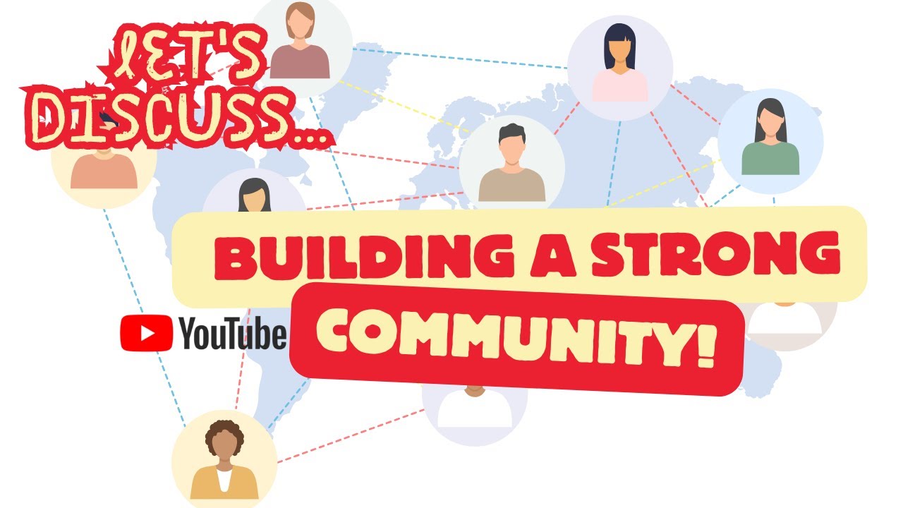 Let's Discuss: Building a STRONG YT Community - YouTube