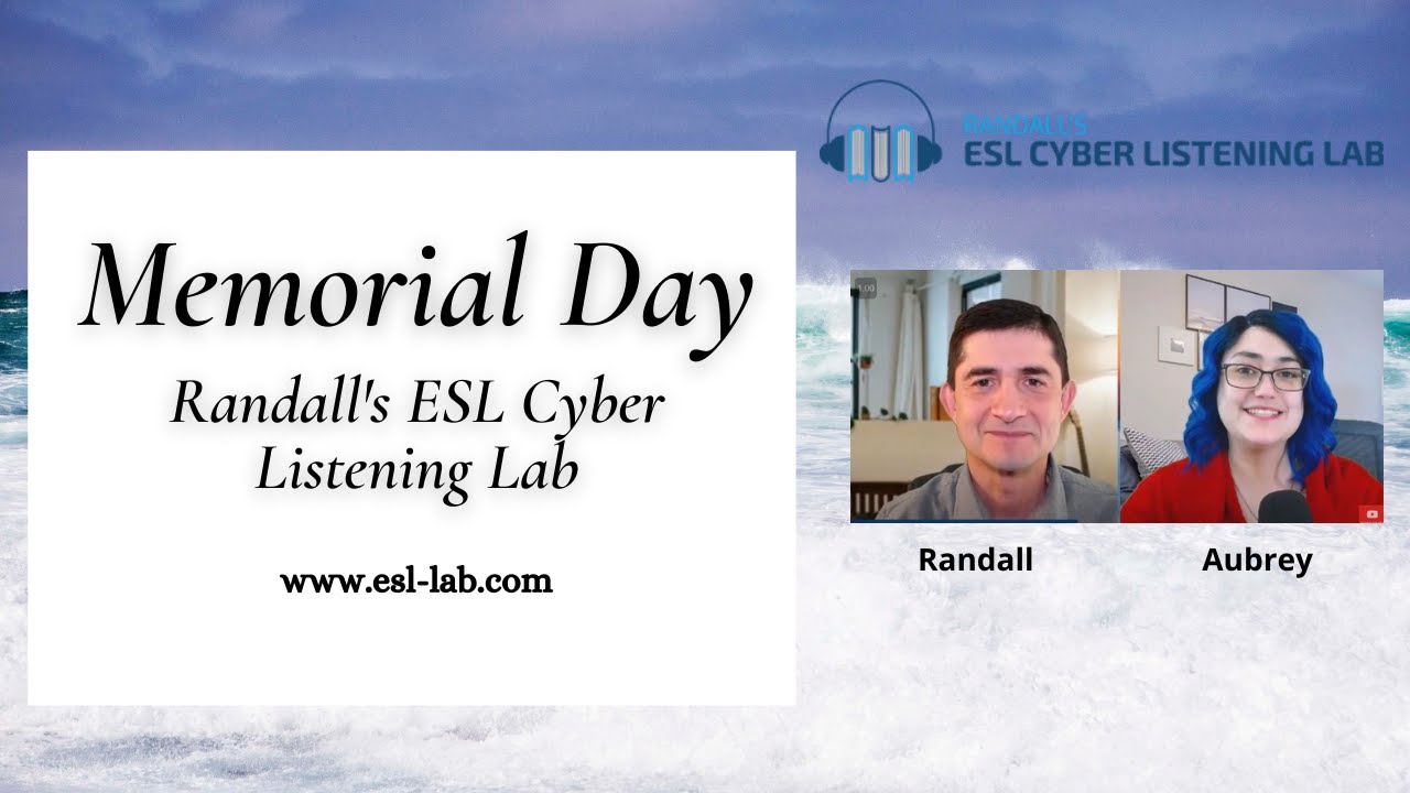Memorial Day - Randall's ESL Cyber Listening Lab - YouTube