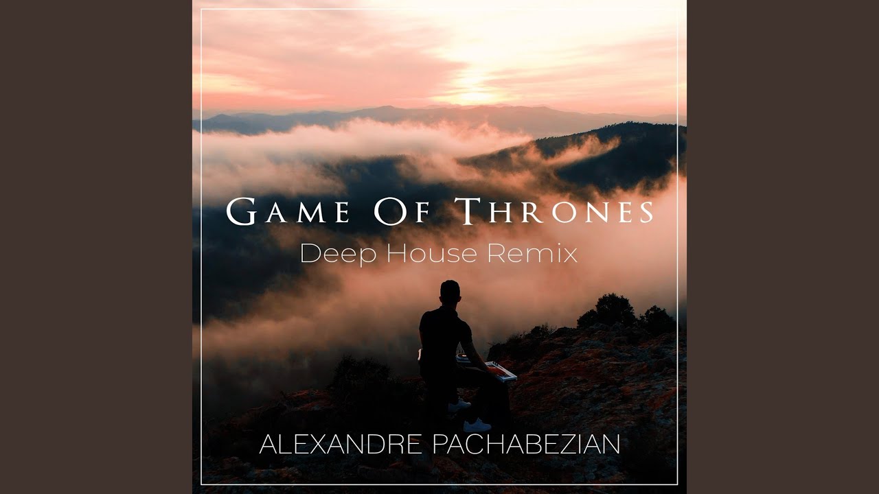 Game of Thrones (Deep House Remix) - YouTube