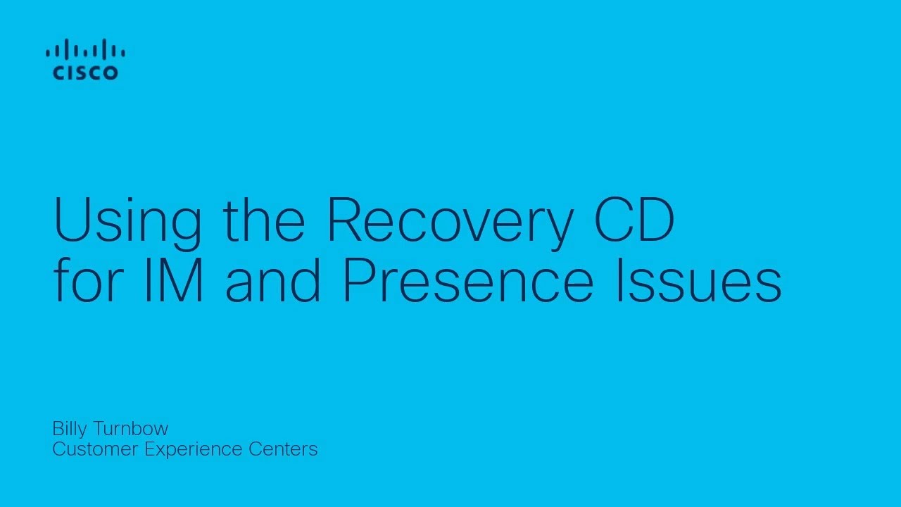 How to Use the Recovery CD for Cisco IM and Presence Servers | Presence ...