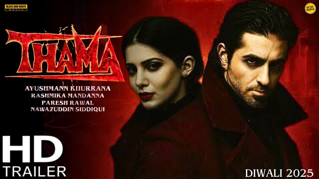 THAMA - Official Trailer | Ayushman Khurana | Rashmika Mandana | Paresh ...