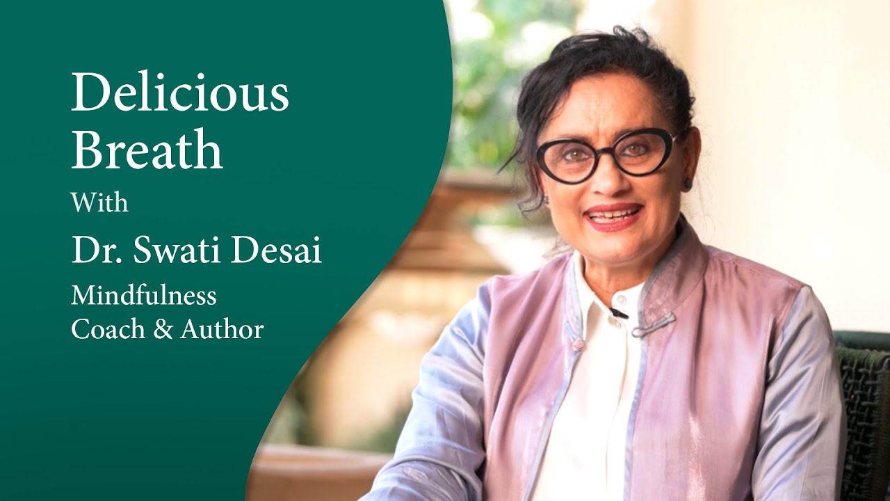 Delicious Breath (Mindfulness Activity) with Swati Desai - YouTube