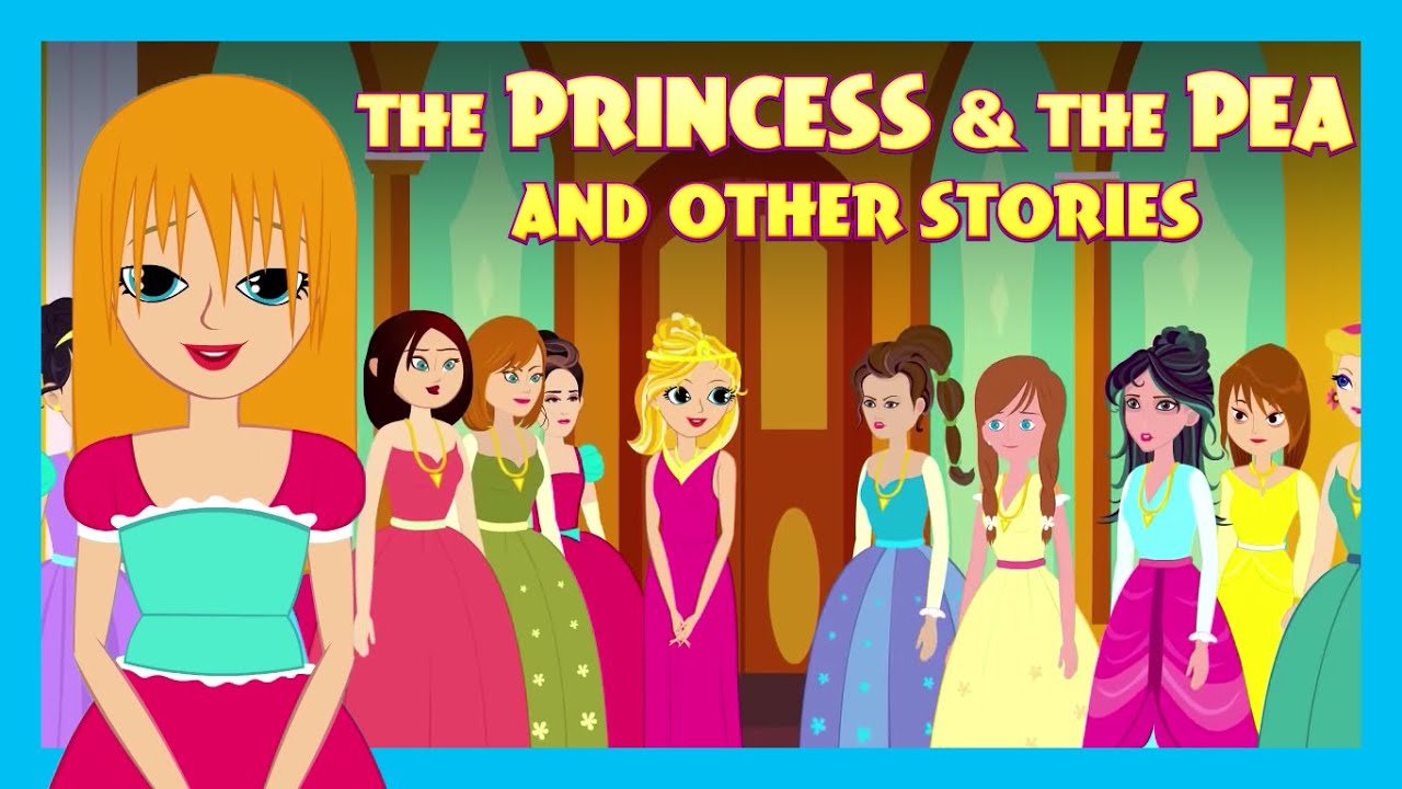 THE PRINCESS & THE PEA AND OTHER BEDTIME STORIES FOR KIDS || BEST STORY ...