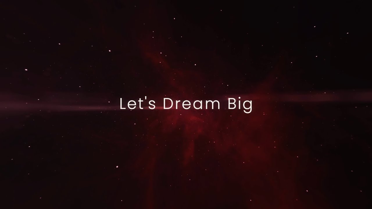 Dream Big - YouTube