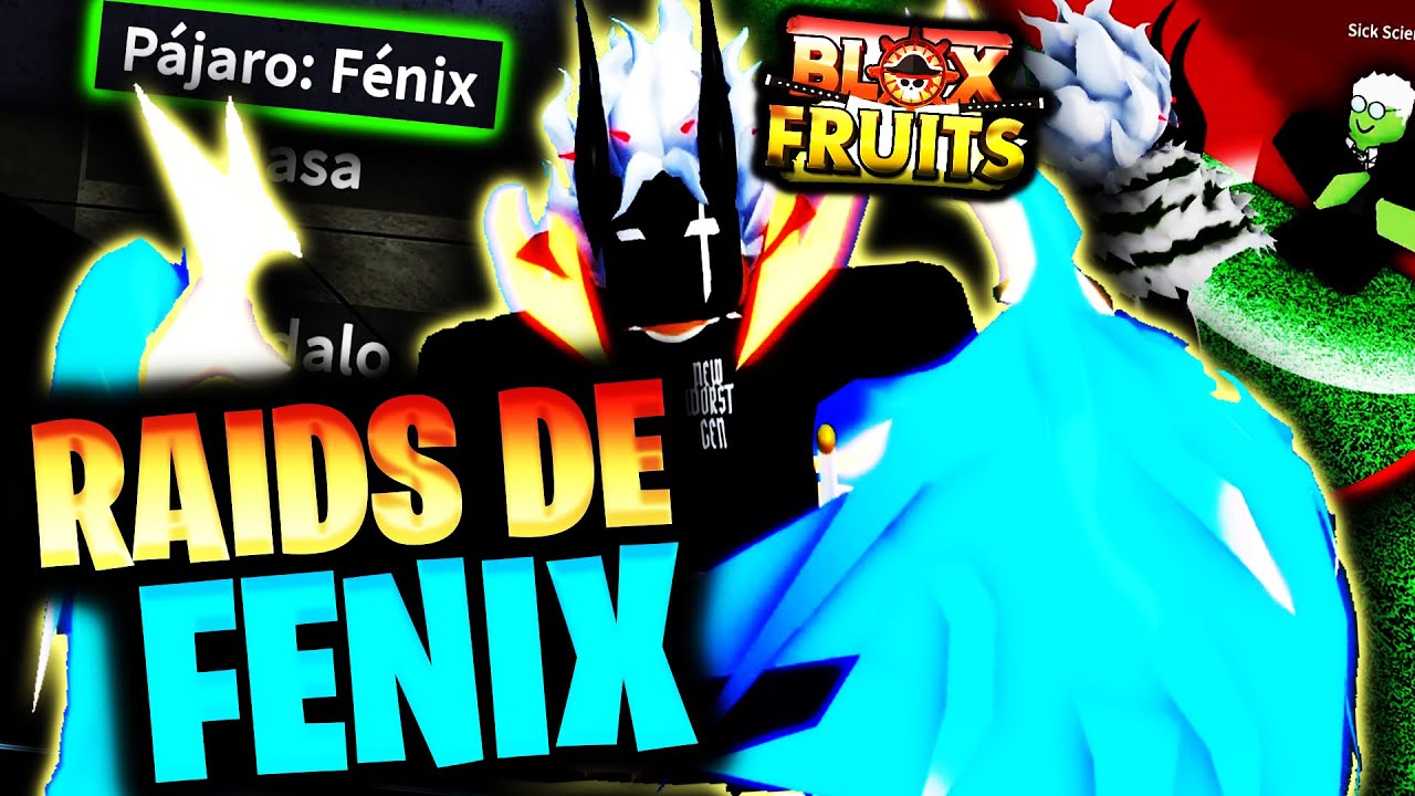 🥵¿COMO DESBLOQUEAR LAS RAIDS DE FENIX EN BLOX FRUITS?🥵 MEJOR FORMA DE ...