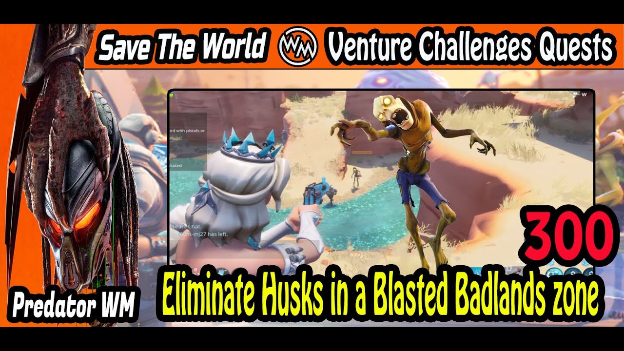 Eliminate Husks in a Blasted Badlands zone / Venture Challenges / STW ...