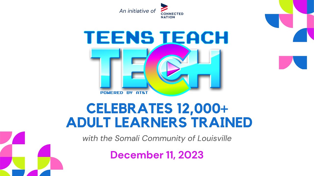 Teens Teach Tech: Celebrating more than 12,000 adult learners trained ...