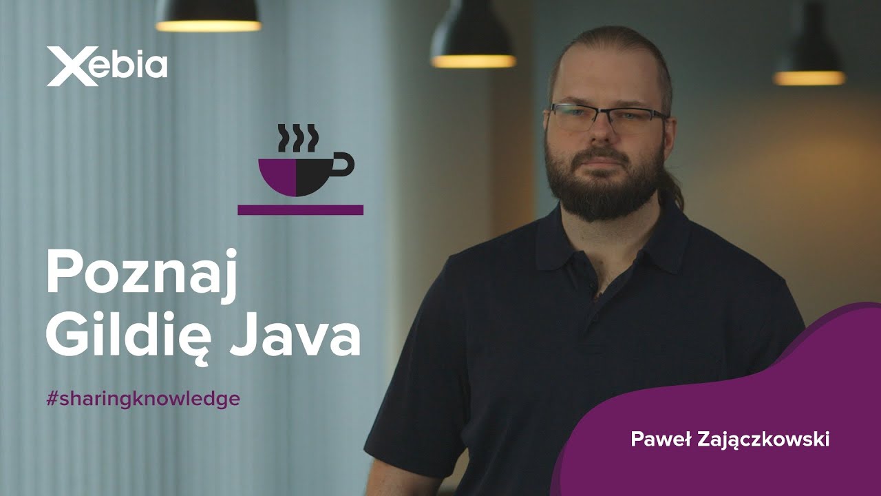 Gildia Java | Rozwój w Xebia Poland - YouTube