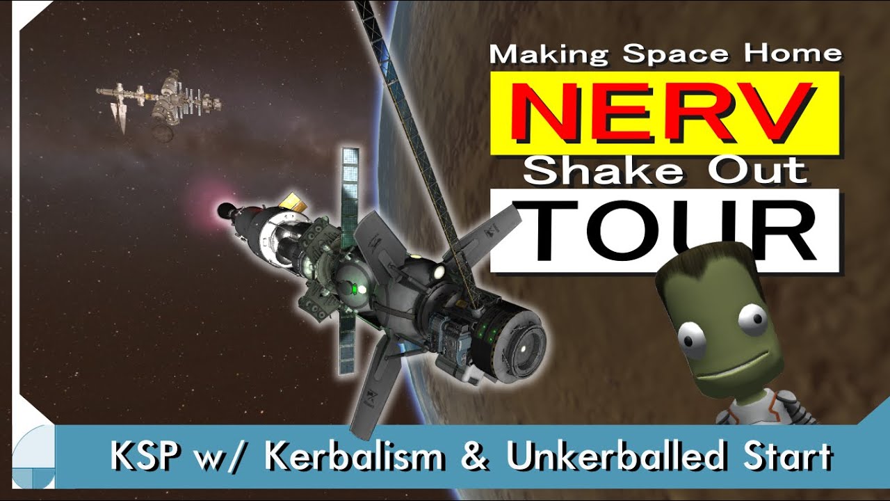NERV Shake Out Tour | KSP: Making Space Home - YouTube