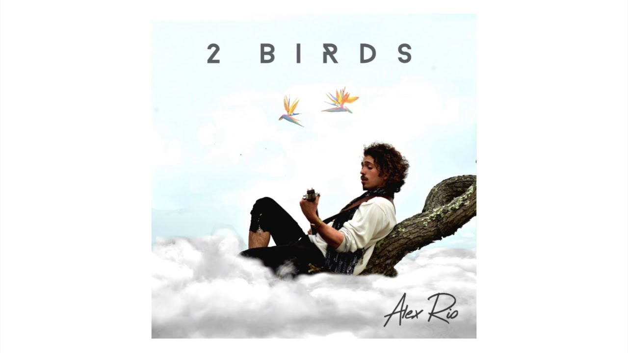 Alex Rio - 2 Birds (Official Audio) - YouTube