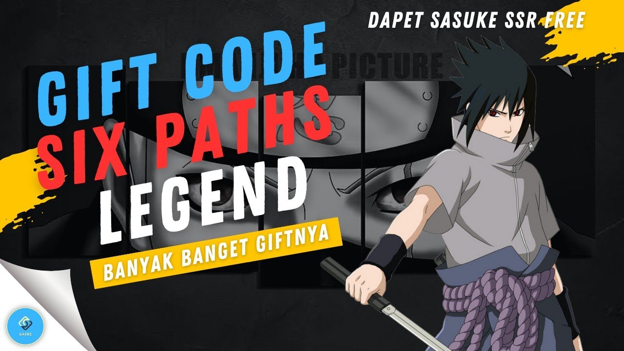 GIFT CODE NARUTO SIX PATHS LEGEND - DAPET SASUKE SSR OMG! - YouTube