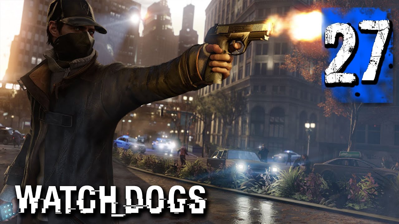 Watch Dogs Walkthrough Part 27 - UNSTOPPABLE FORCE (PS4/XBOXONE/PC/PS3 ...