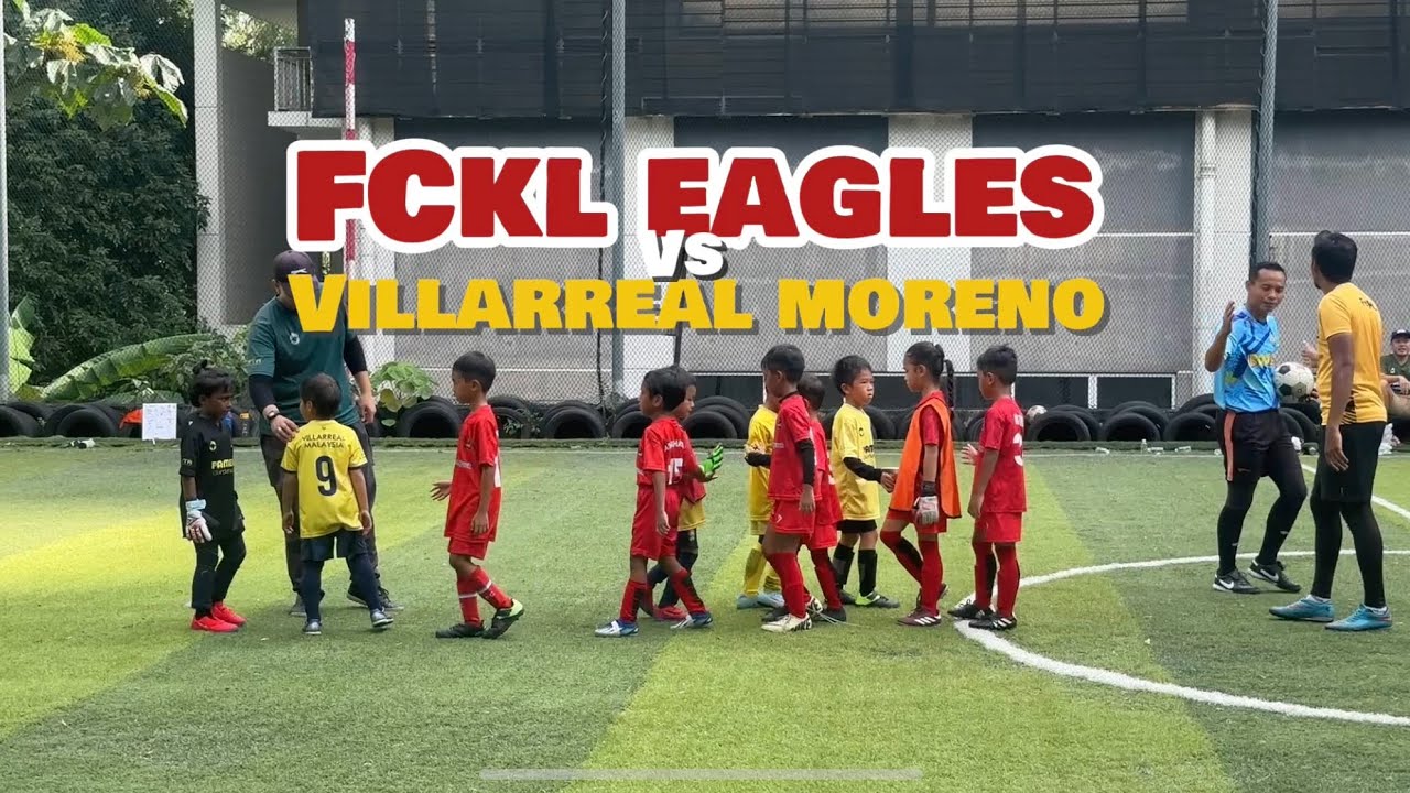 FCKL Eagles v. Villarreal Moreno | Superimau Season B | U7 | Gameweek 5 ...