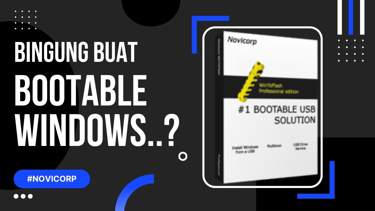 Membuat Bootable Windows menggunakan Novicorp WintoFlash - YouTube