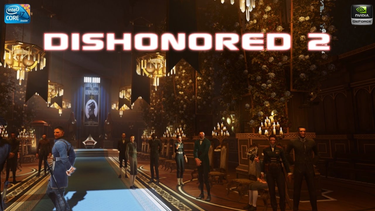 Dishonored 2 -Training - GTX980 | i7-6700K OSD - Benchmark Ultra ...