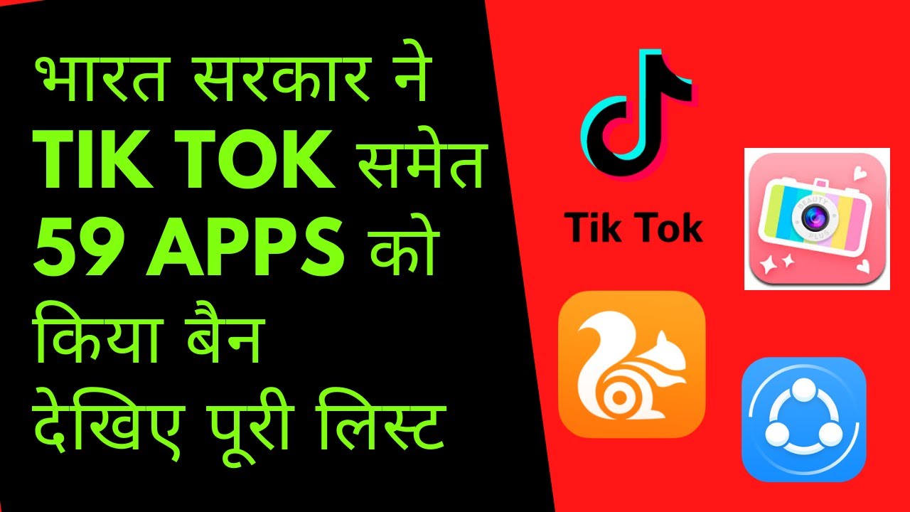 INDIA HAS BANNED 59 CHINES APPS including tiktok banned ,CHECK OUT THE ...