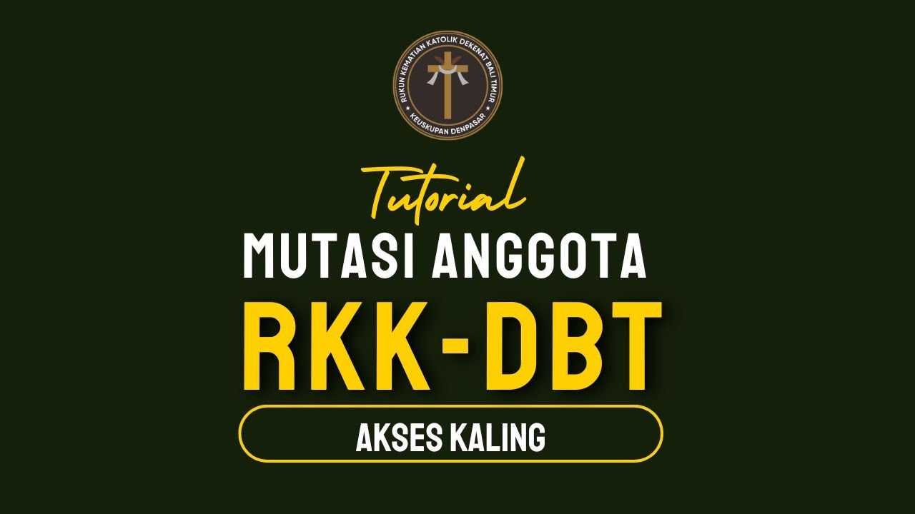 Tutorial Mutasi Anggota RKKDBT Akses Kaling - YouTube