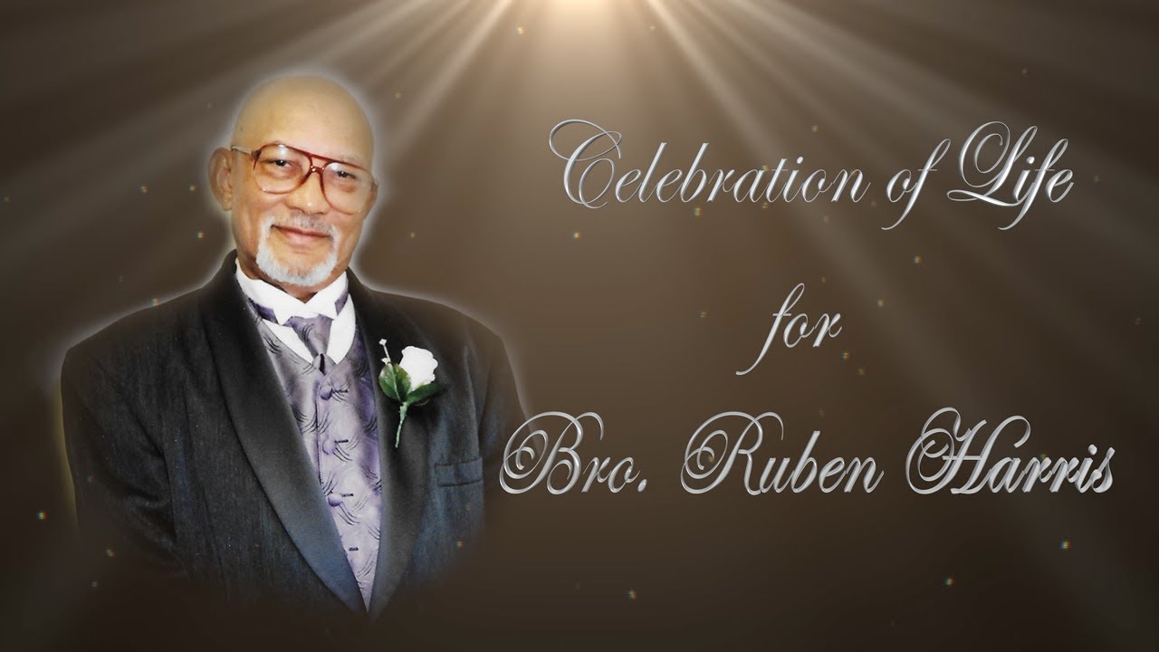 Celebration of Life for Bro. Ruben Harris - YouTube