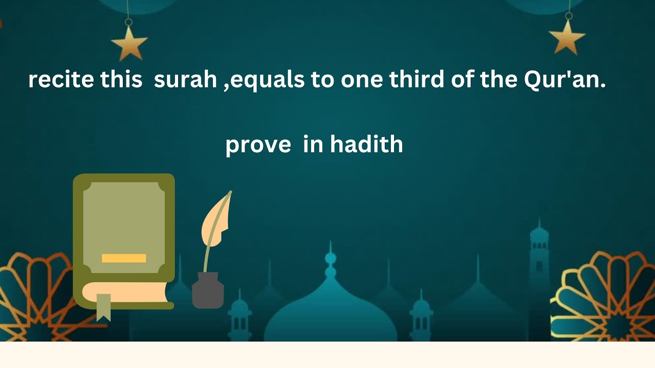 which-surah-equals-to-one-third-of-the-qur-an-hadithinenglish