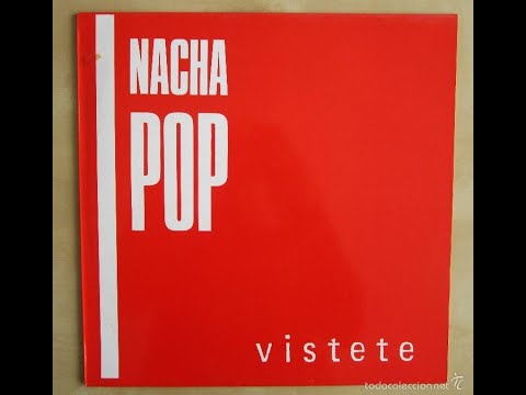Nacha Pop .- Vístete (Maxi-single). (1987. Vinilo) (Vinyl) - YouTube