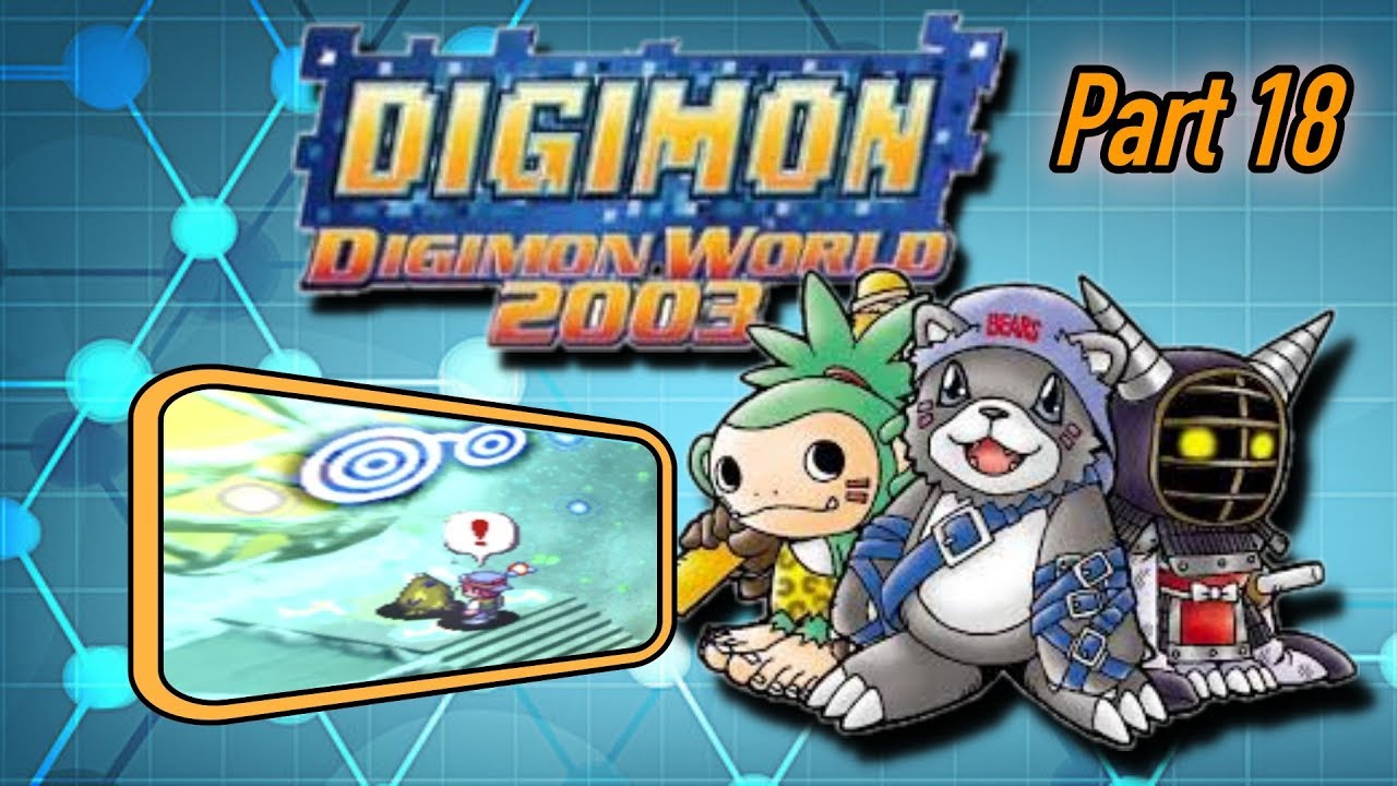 Digimon World 3 - 100% walkthrough | 2019 | Part 18 - Digi egg of ...