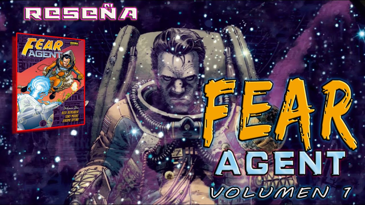 🚀FEAR AGENT: VOL 1🚀 - 💥UNA ODISEA ESPACIAL RECOMENDADISIMA💥 #fearagent ...
