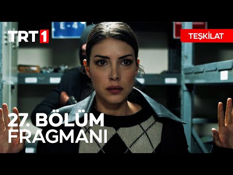 Teşkilat 27. Bölüm Fragmanı