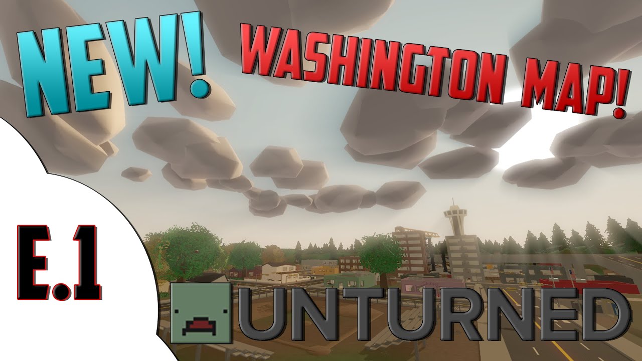 Unturned: New Map! Washington - YouTube