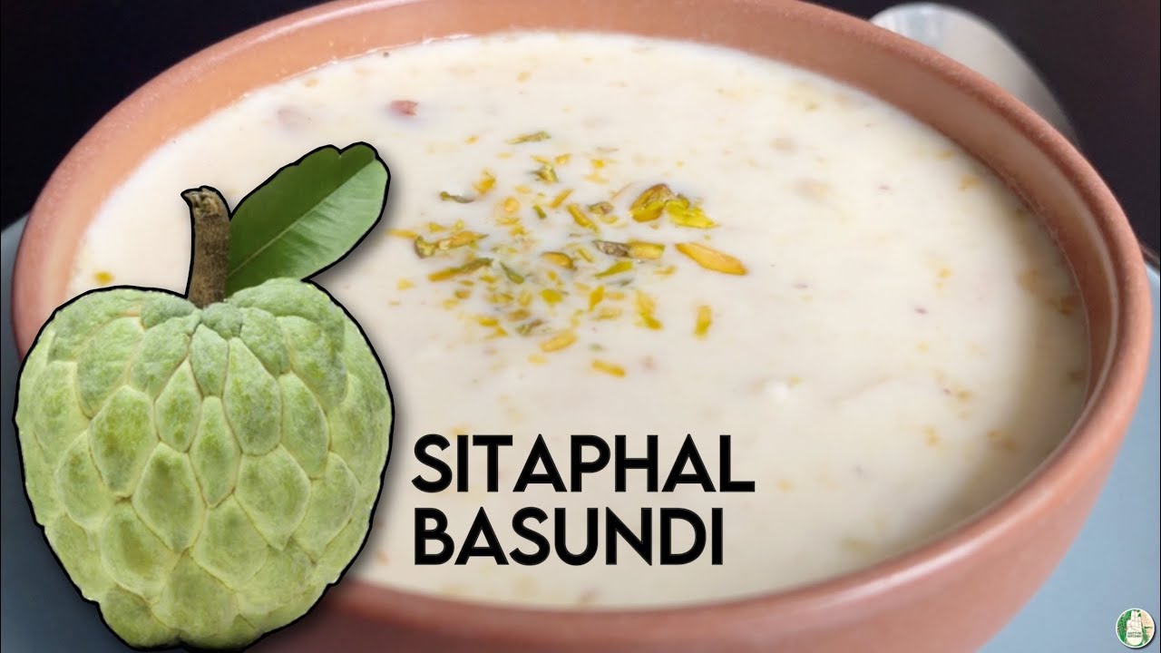 Sitafal Basundi recipe | Sattvik Kitchen - YouTube