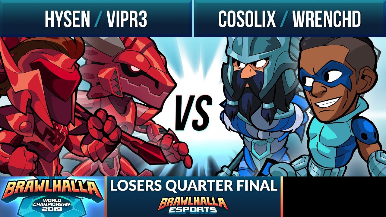Wrenchd & Cosolix vs Hysen & VipR3 - Losers Quarter Final - Brawlhalla ...