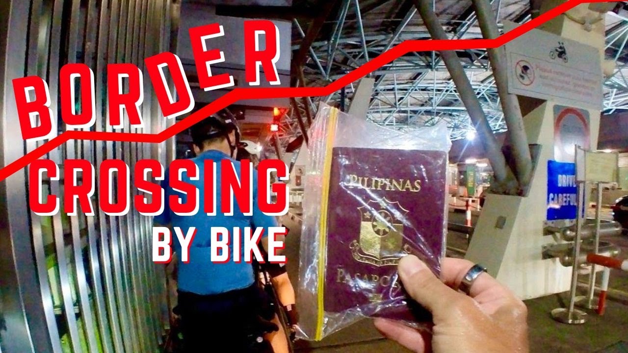 BORDER CROSSSING, ON A BIKE! - YouTube