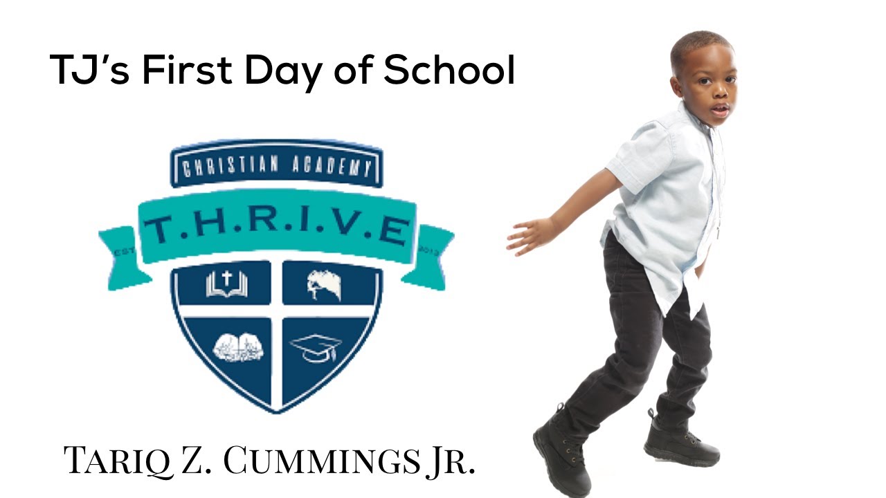 Tj's First Day of School at Thrive Christian Academy - YouTube