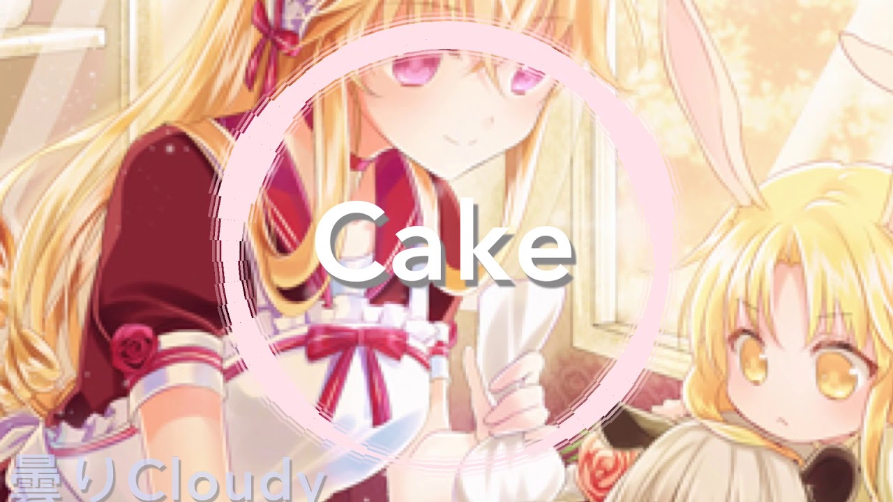 Nightcore - Cake (Melanie Martinez) - YouTube