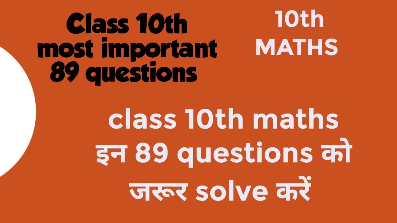 class 10th maths most important questions,top most important questions ...