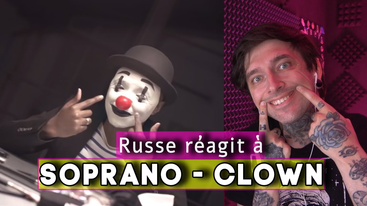 Russe réagit à Soprano - Clown [Clip Officiel] - YouTube